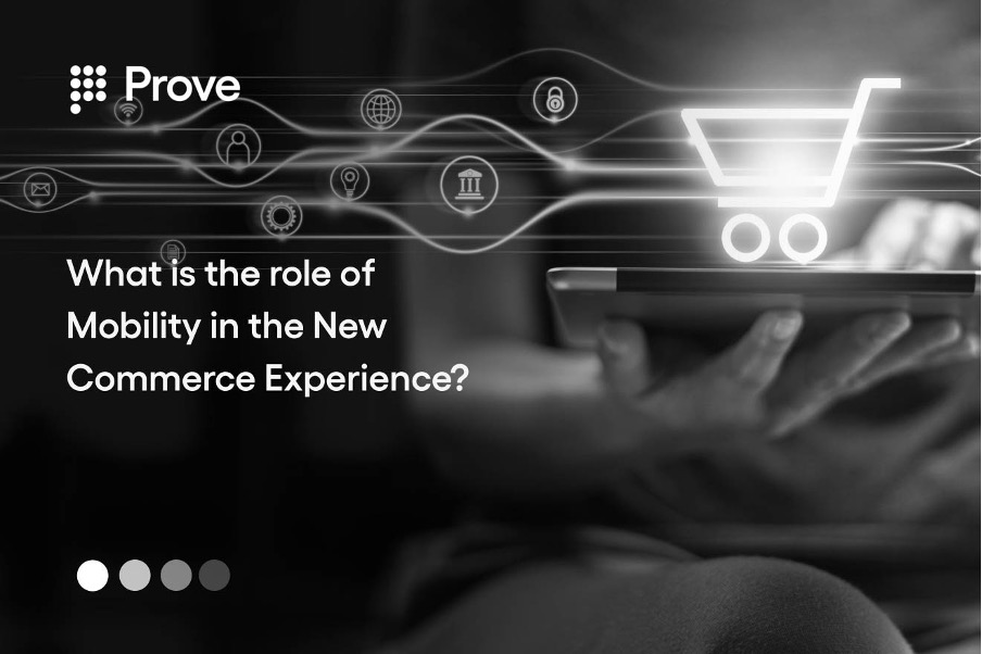 What Is the Role of Mobility in the New Commerce Experience?