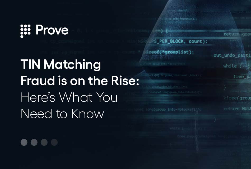 TIN Matching Fraud is on the Rise: Here’s What You Need to Know