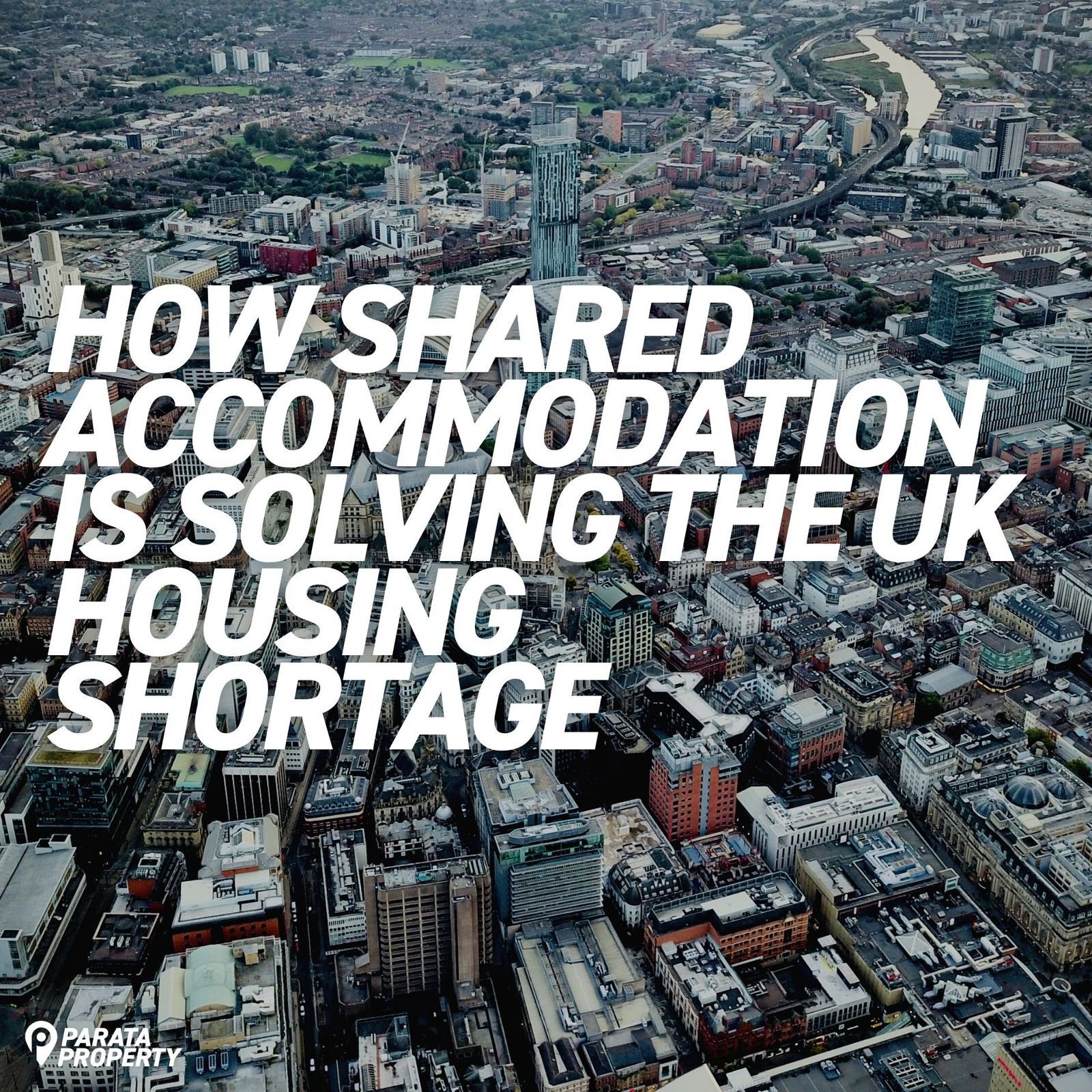 How Shared Accommodation is Solving the UK Housing Shortage?