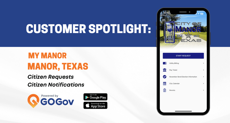 GOGov Customer Spotlight: City of Manor, Texas