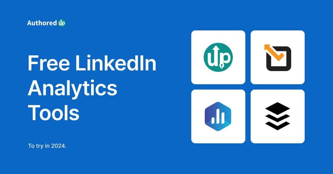 4 Free LinkedIn Analytics Tools To Try in 2024