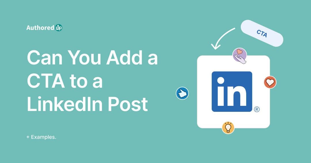 Adding a Call to Action (CTA) to Your LinkedIn Post