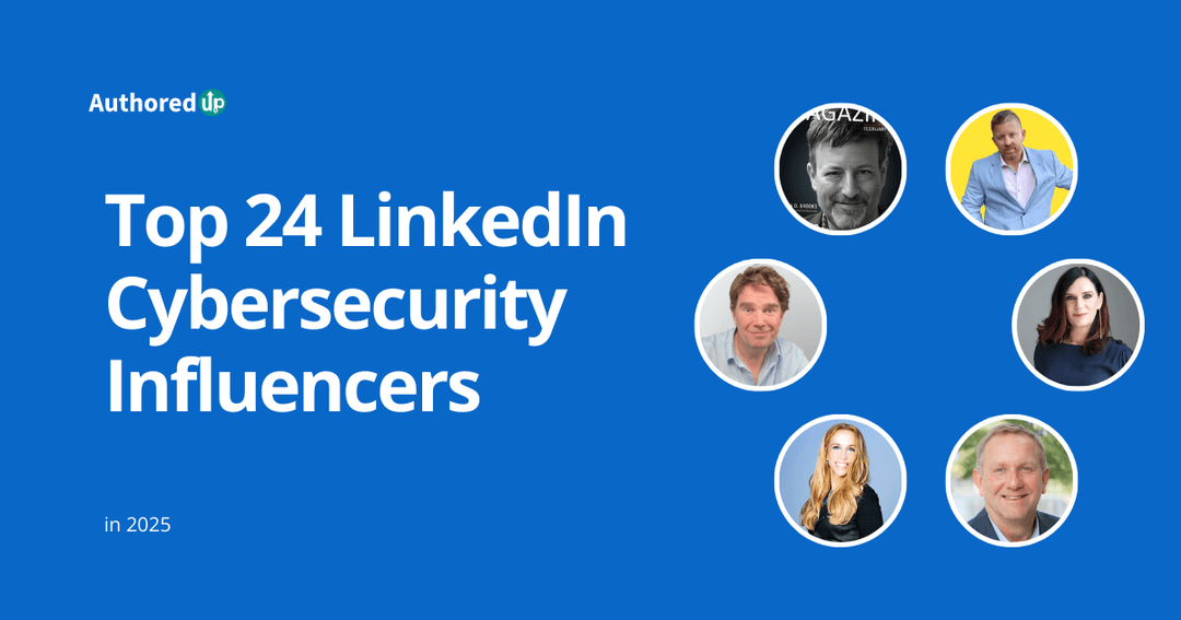 Top 24 Cybersecurity Influencers on LinkedIn in 2025