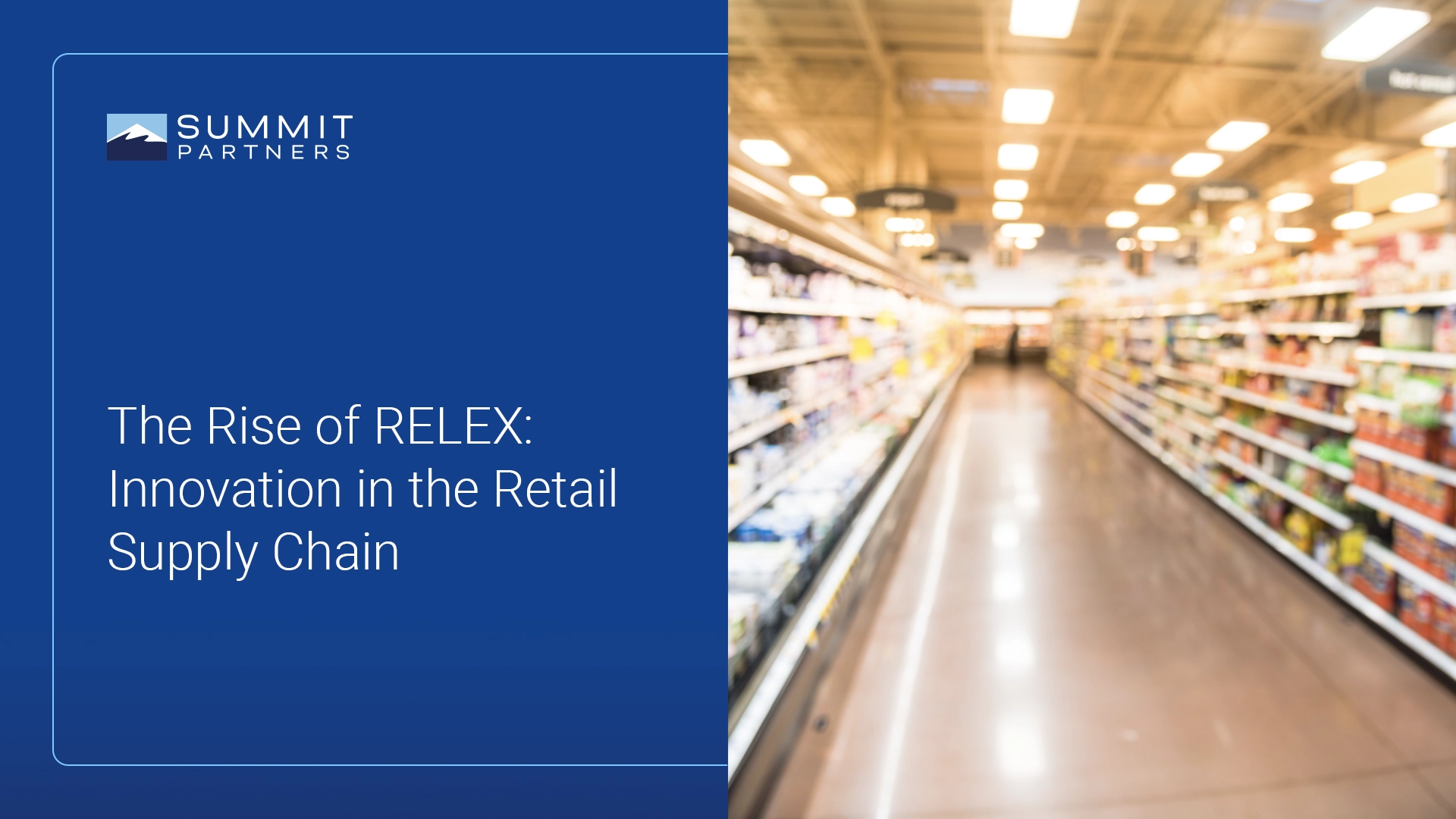 Summit Partners | The Rise of RELEX: Innovation in the Retail Supply Chain