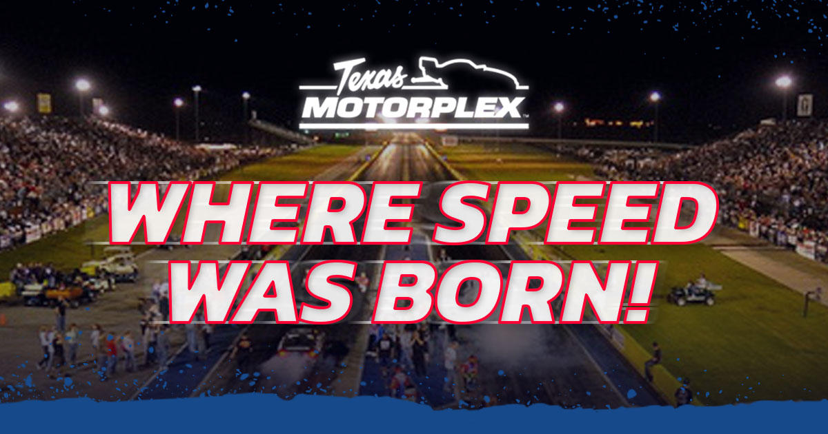 Texas Motorplex | Experience the Thrill!