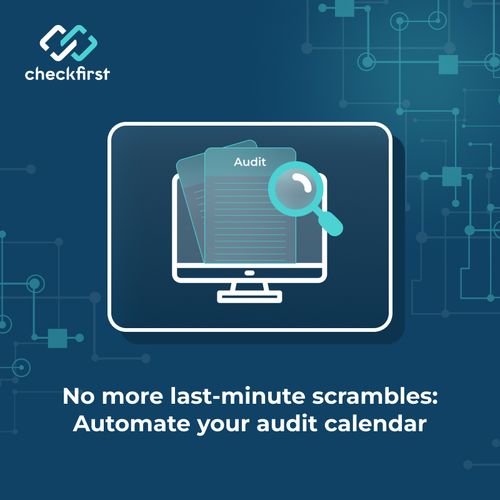 Smart audit scheduling software for compliance | Checkfirst
