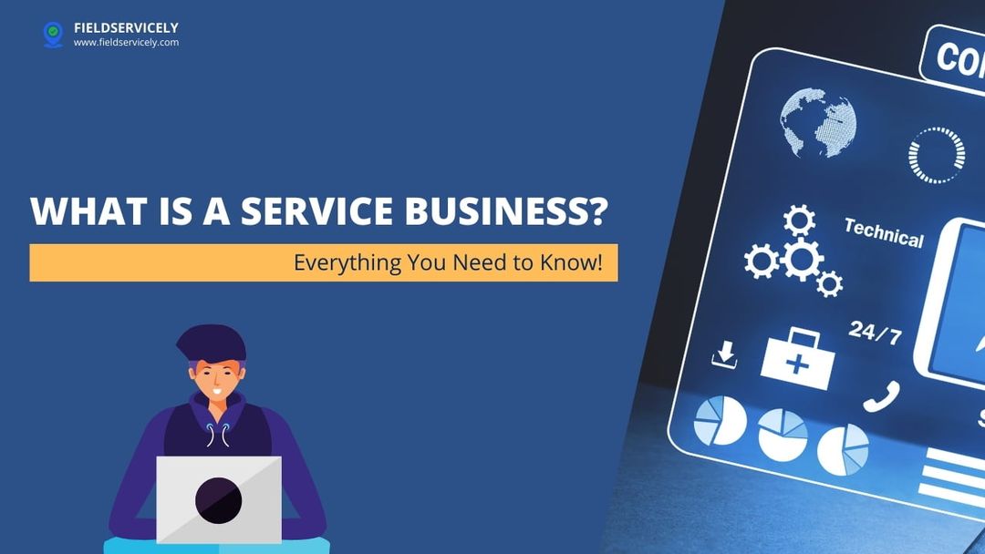What is a Service Business? Examples, Trends, and Insights