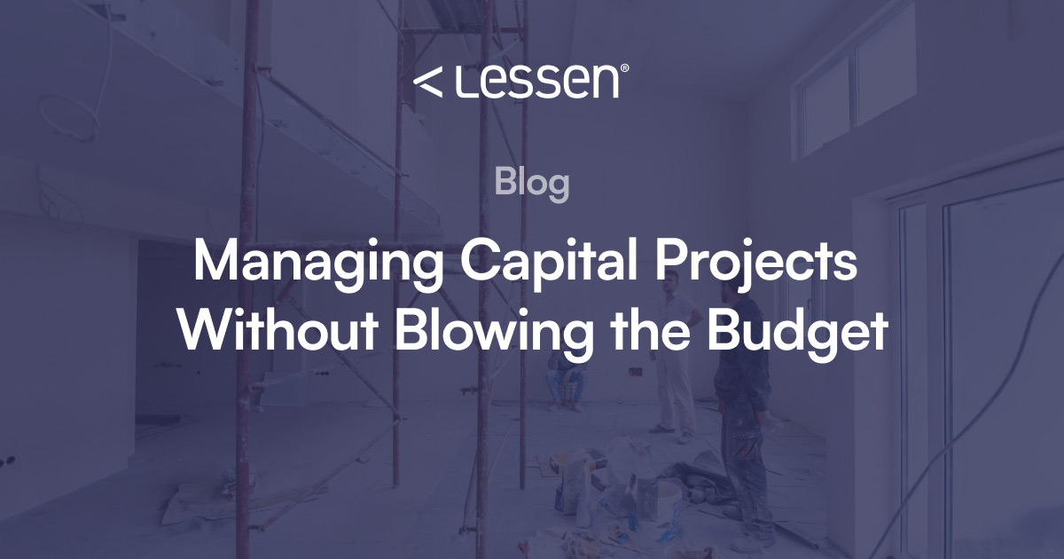 Managing Capital Projects Without Blowing the Budget