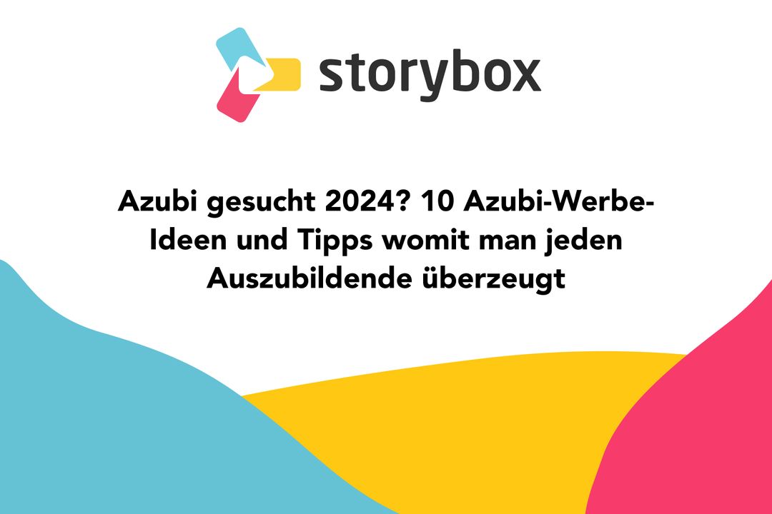 9 Tipps und Azubi-Werbe-Ideen, die Auszubildende überzeugt