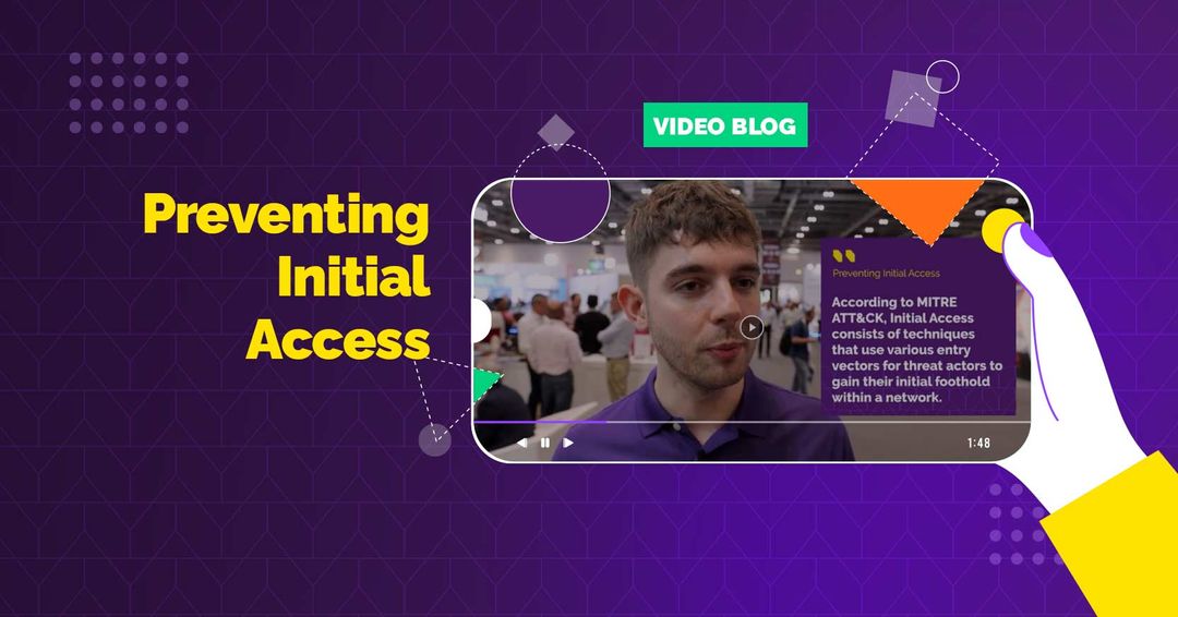 One way security teams can prevent initial access - Blog | Menlo Security