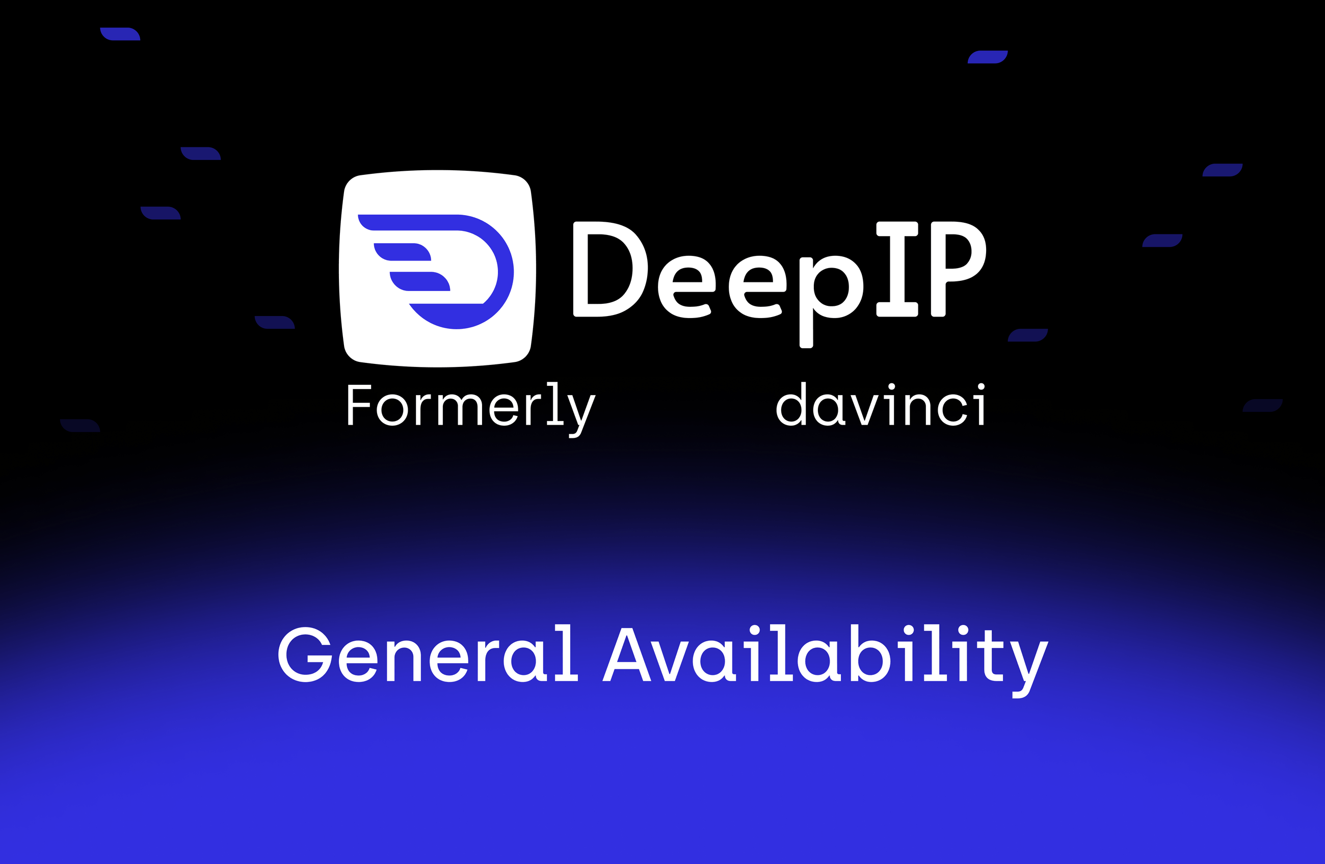 DaVinci is Now DeepIP | AI Innovation Redefined