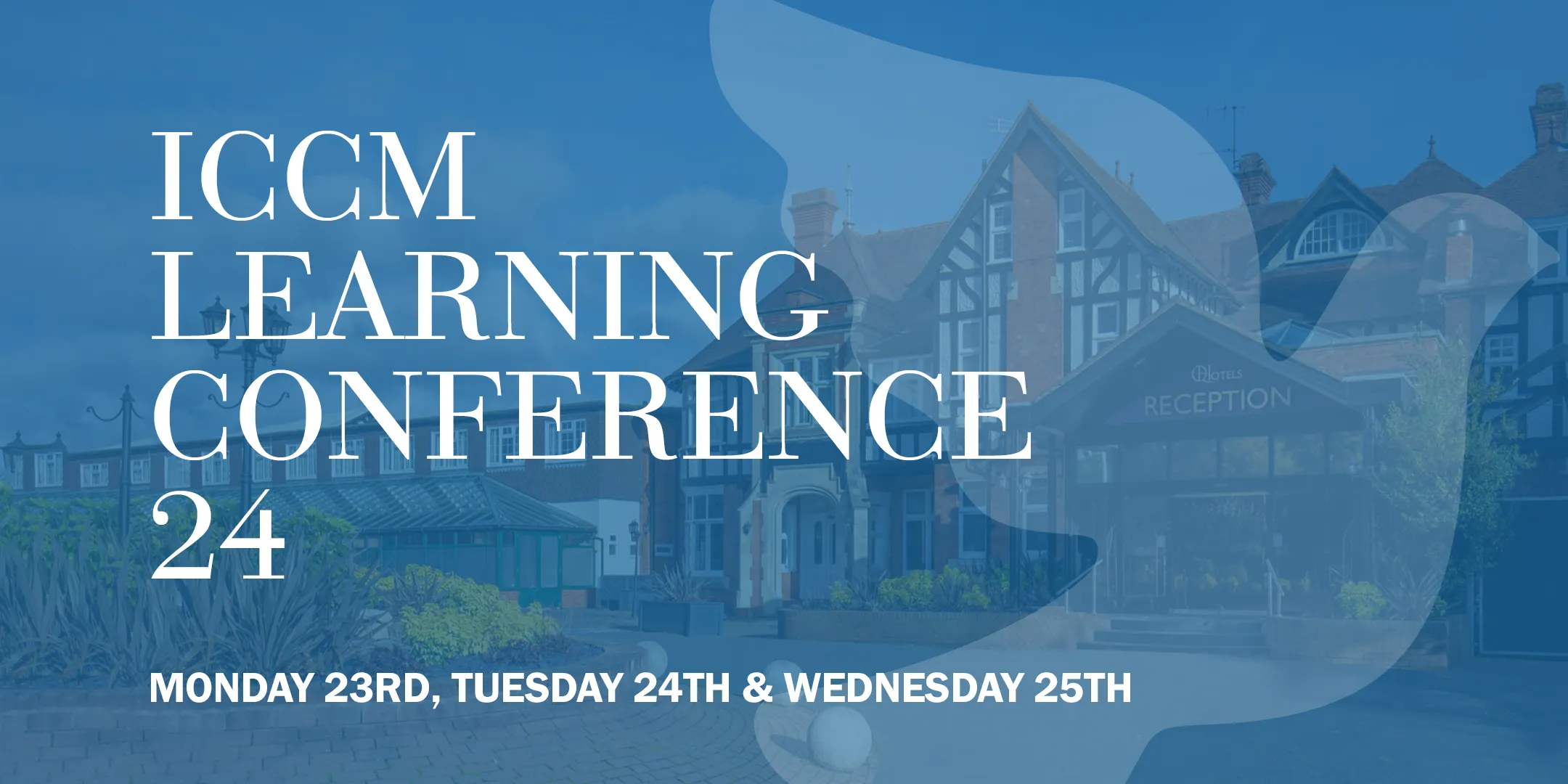ICCM Learning Conference 2025 - 30th September – 1st October 2025 ...