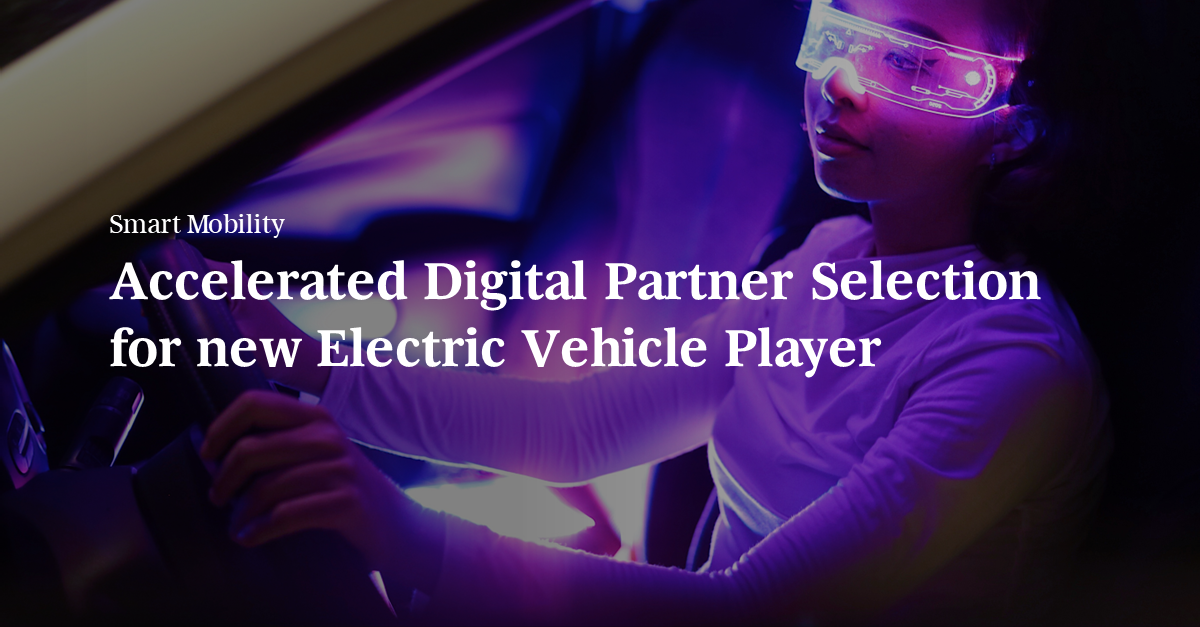 Accelerated Digital Partner Selection for new Electric Vehicle Player | Insights | BCG Platinion