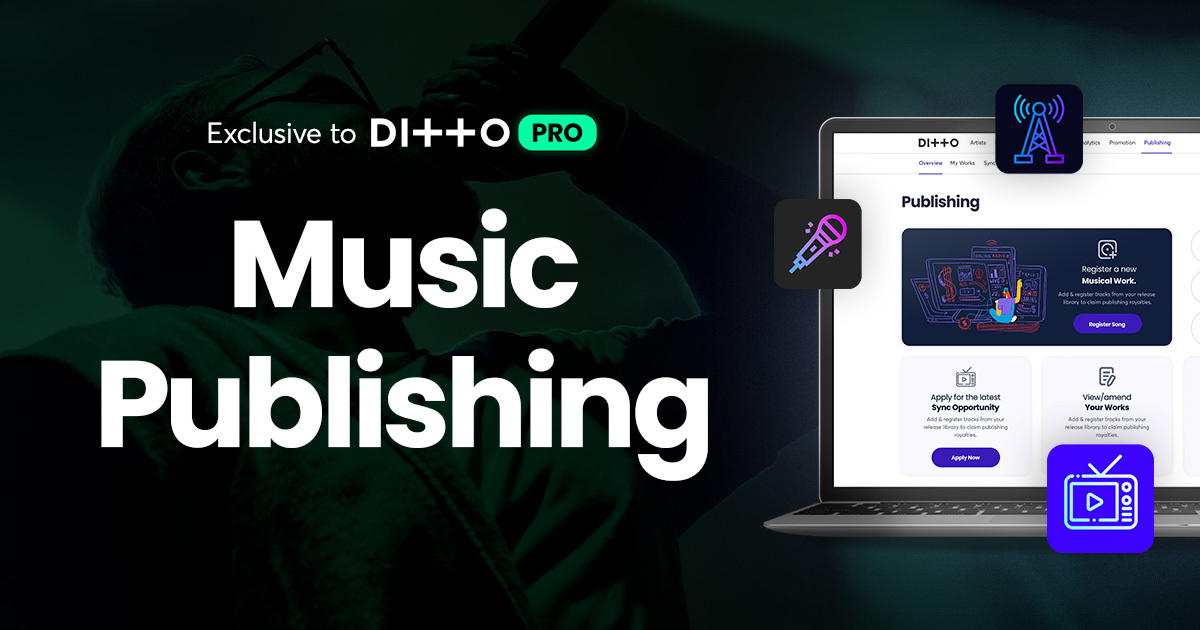 Ditto Music Publishing | Registration & Royalty Collection