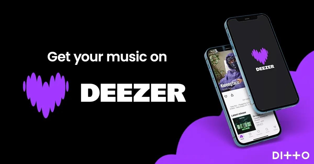 How To Get Your Music on Deezer | Ditto Music