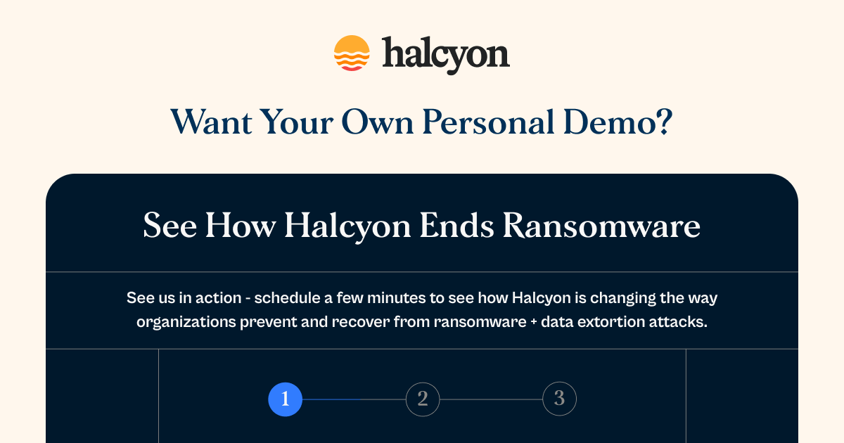 Demo The Anti-Ransomware Platform | Halcyon.ai