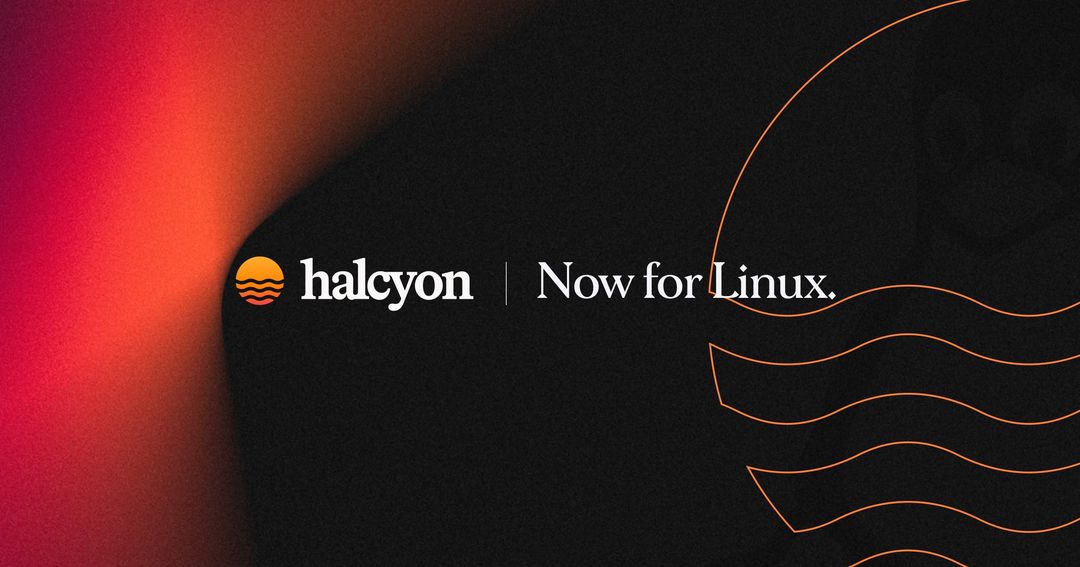 Halcyon Introduces Anti-Ransomware Protection for Linux Environments