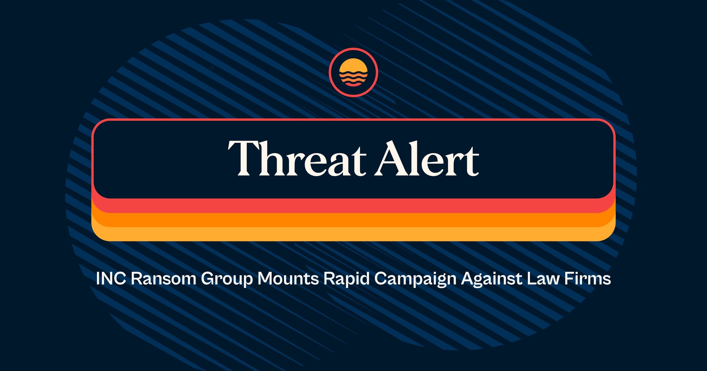 INC Ransom Group Mounts Rapid Campaign Against Law Firms