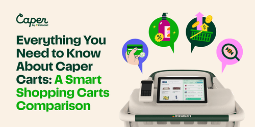 Caper Carts Model 3 vs. Model 3 Scan: A Smart Shopping Carts Comparison