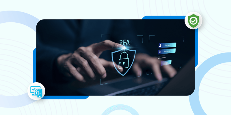 Best 13 MFA Providers for Your Business [2025] | Plivo