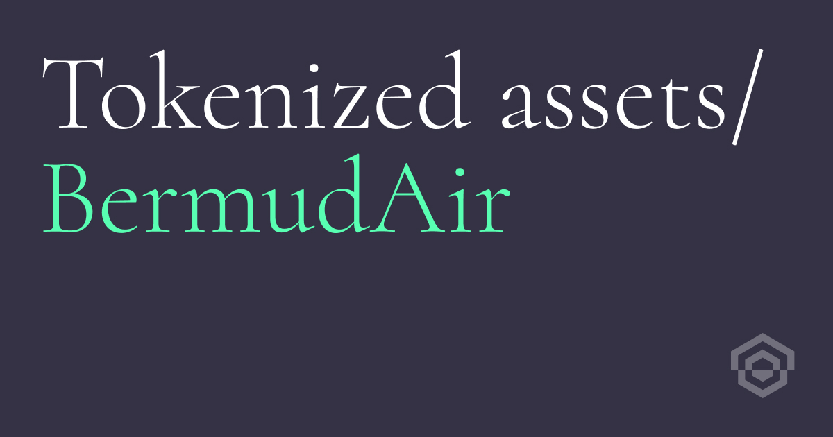 BermudAir 15% Tokenized Bond (Nov 2026 Maturity) | XBTO