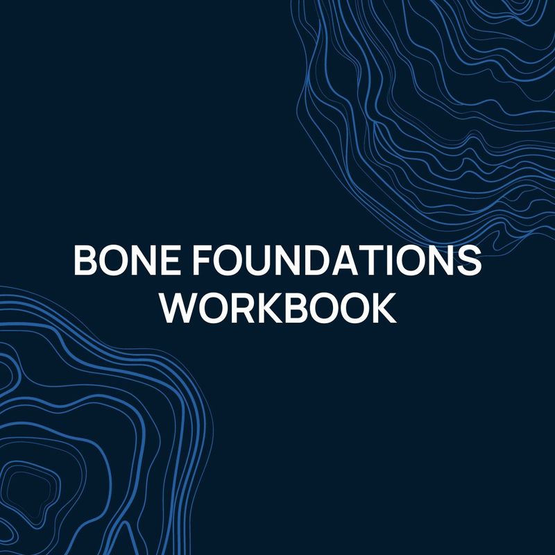 FREE Bone Foundations Course