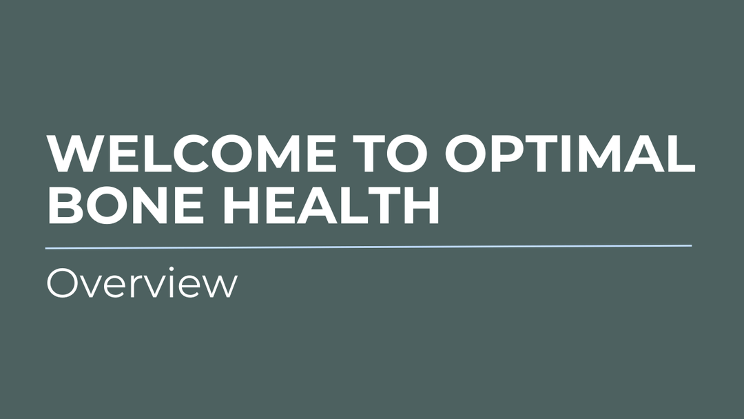 Optimal Bone Health