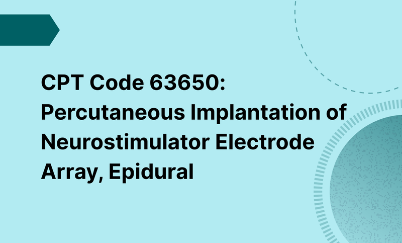 Kod CPT 63650: Implantasi Perkutan Array Elektrod Neurostimulator, Epidural
