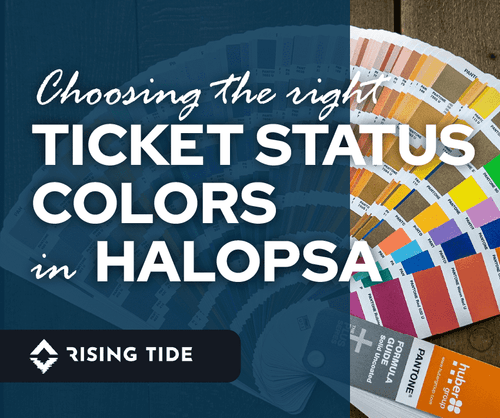 Choosing the Right Ticket Status Colors in HaloPSA
