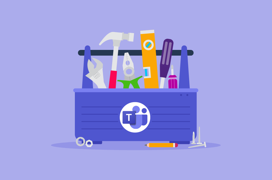10 Must-Use Microsoft Teams Tools For Your Business