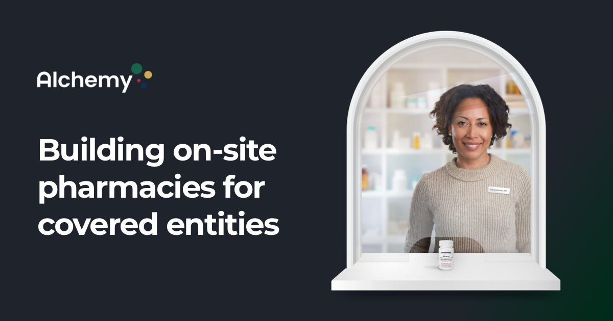 Alchemy - Building the Future of 340B Pharmacy