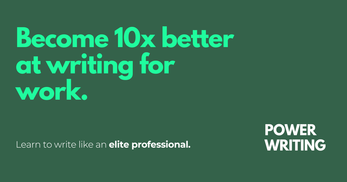 Level Up Your Writing at Work - Power Writing