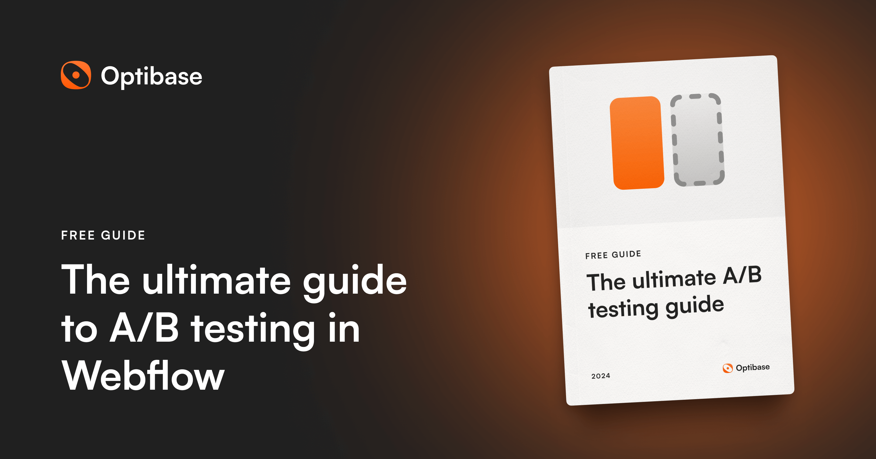 The Ultimate Guide to A/B Testing | Optibase