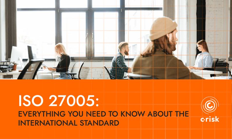 ISO 27005: everything you need to know if you are considering ...