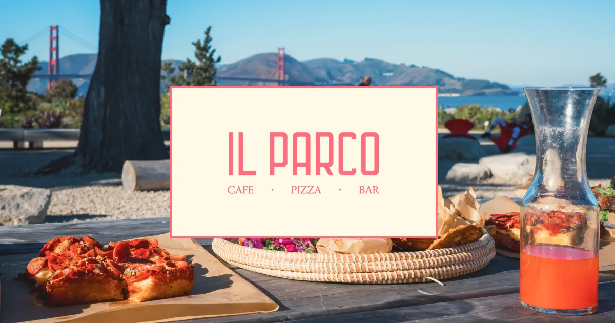 Home - Il Parco Cafe Pizza Bar San Francisco