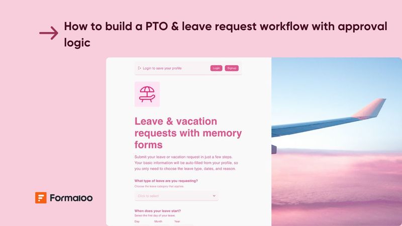How to build a leave request workflow with approval logic - Formaloo