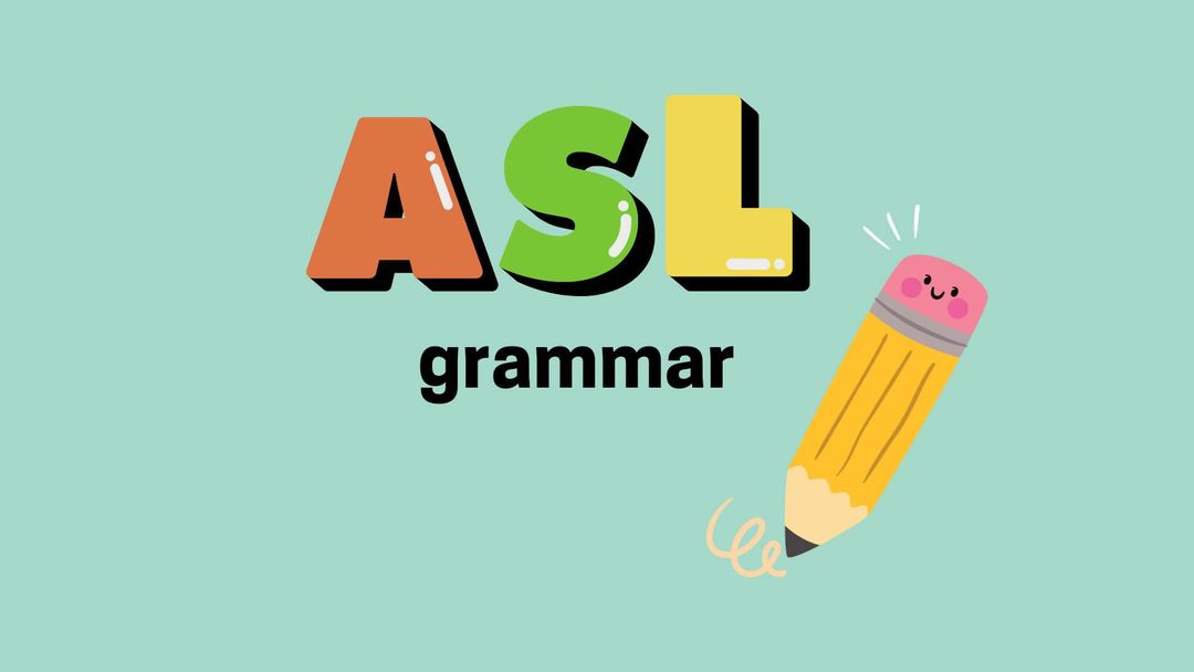 Explaining the Basic ASL Sentence Structure | ASL Bloom