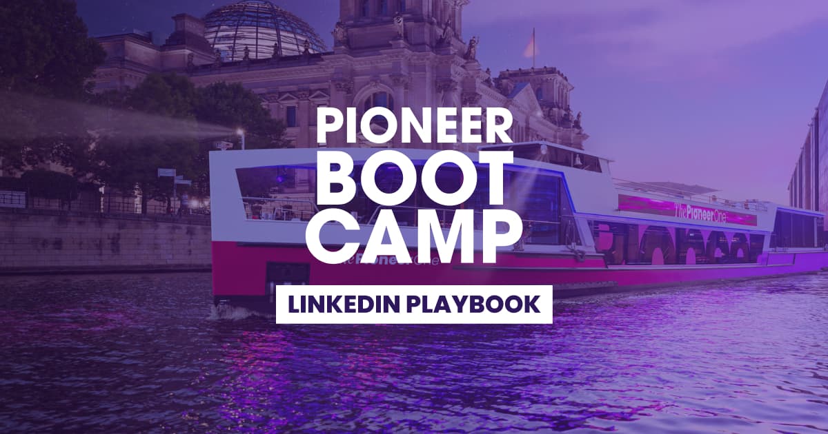 Pioneer LinkedIn Bootcamp – Playbook für Sichtbarkeit & Netzwerk