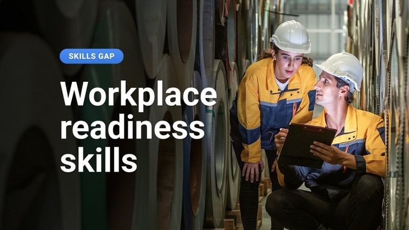 What are Workplace Readiness Skills? A Beginner's Guide | DeepHow