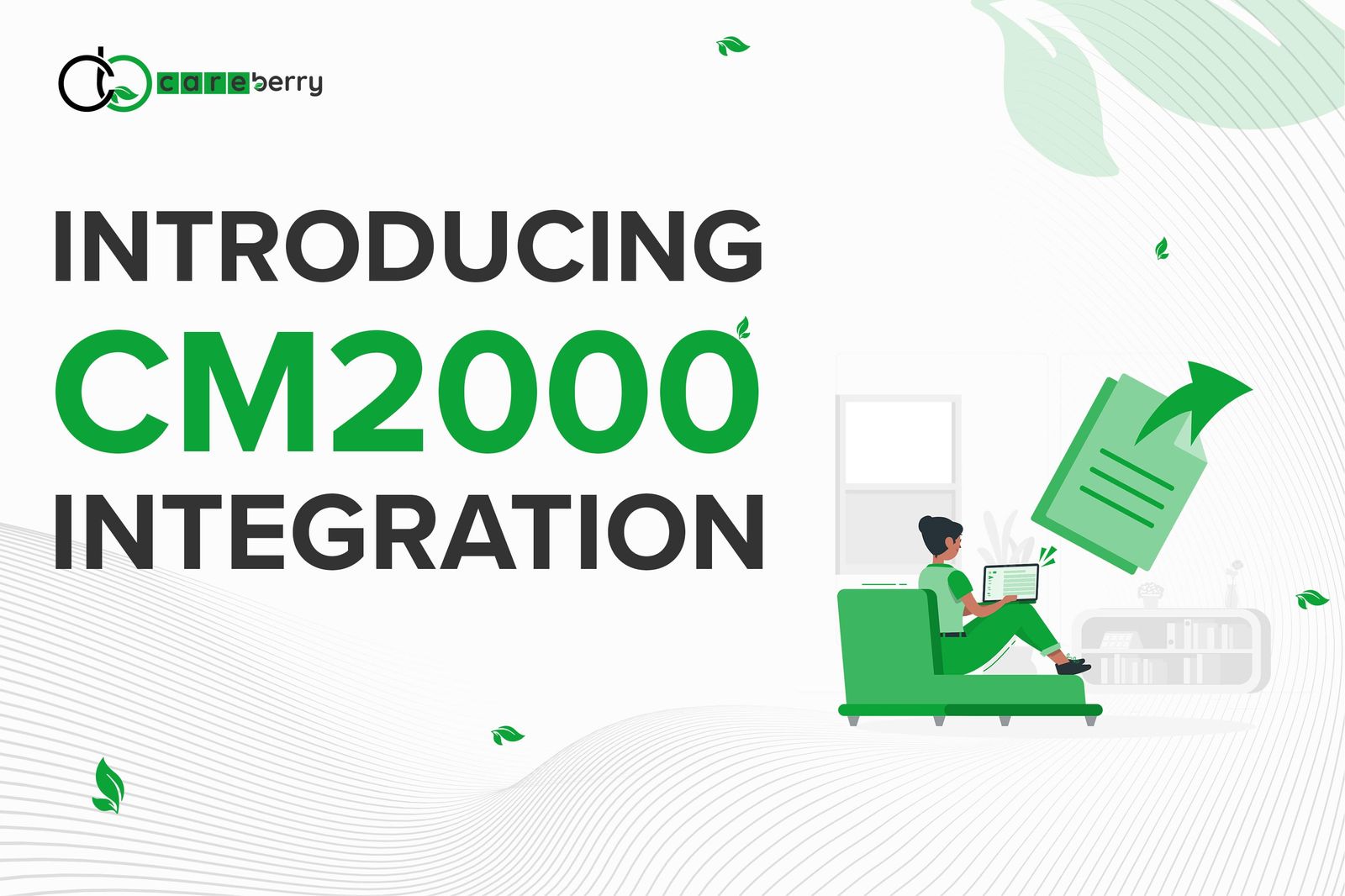 Careberry Integrates with CM2000/CallConfirmLive | Careberry
