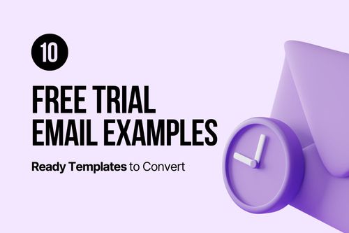 13 Free Trial Email Examples & Templates for 2026