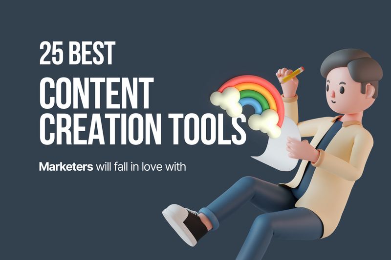 25 Best Content Creation Tools Marketers Will Love ️🎥