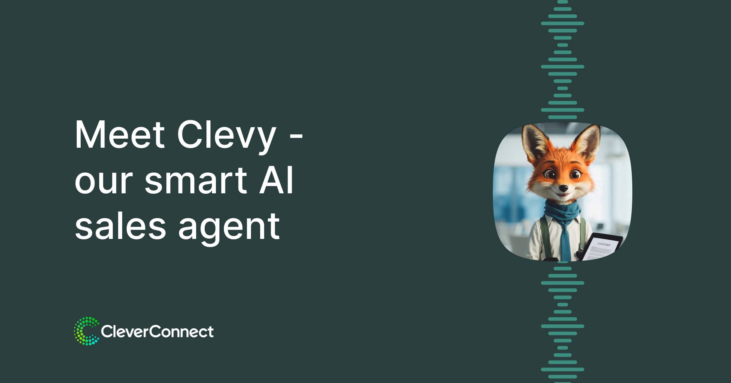 Meet Clevy - our smart AI sales agent｜CleverConnect