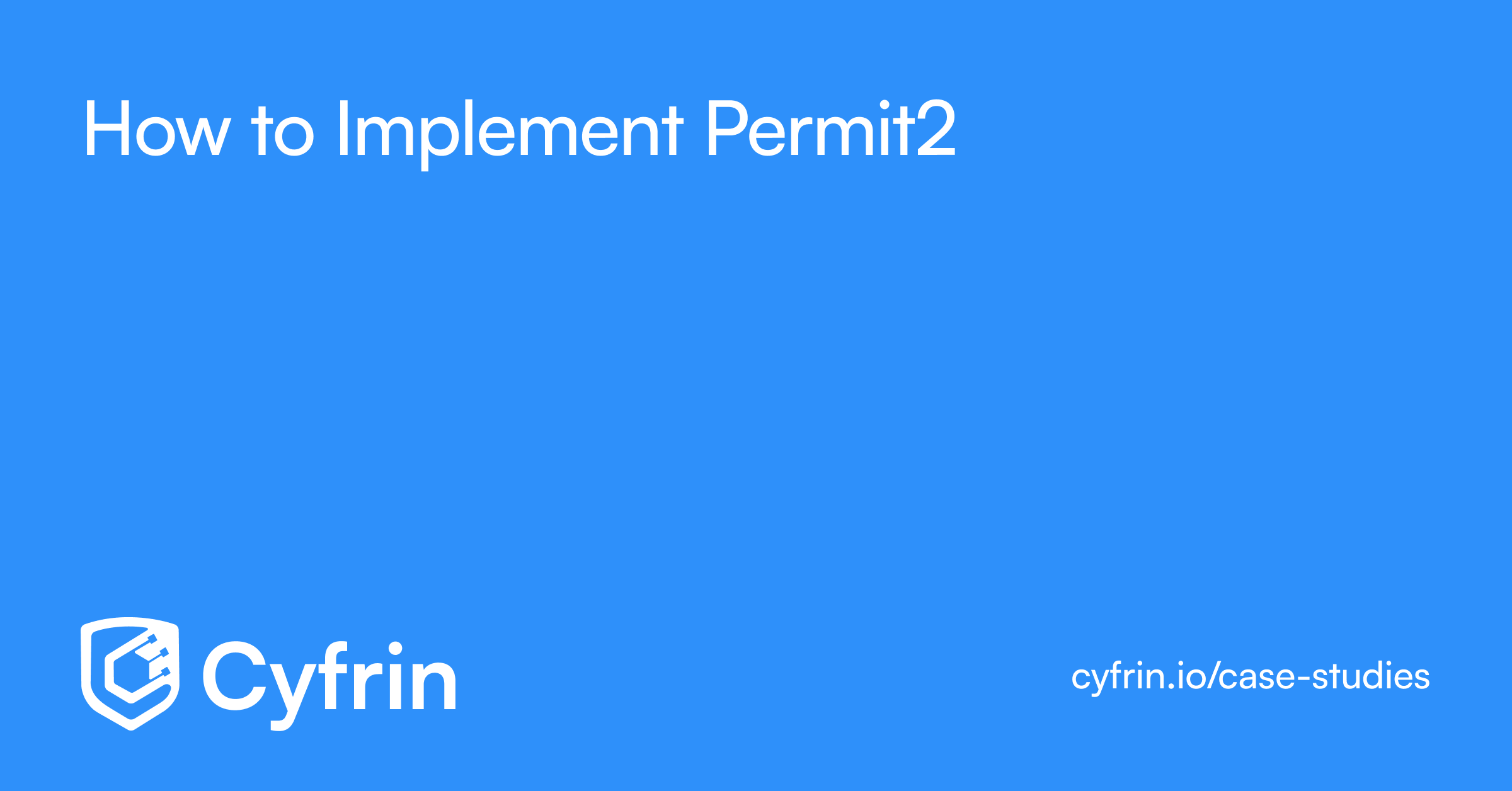 Full Guide to Implementing Permit2 - Cyfrin