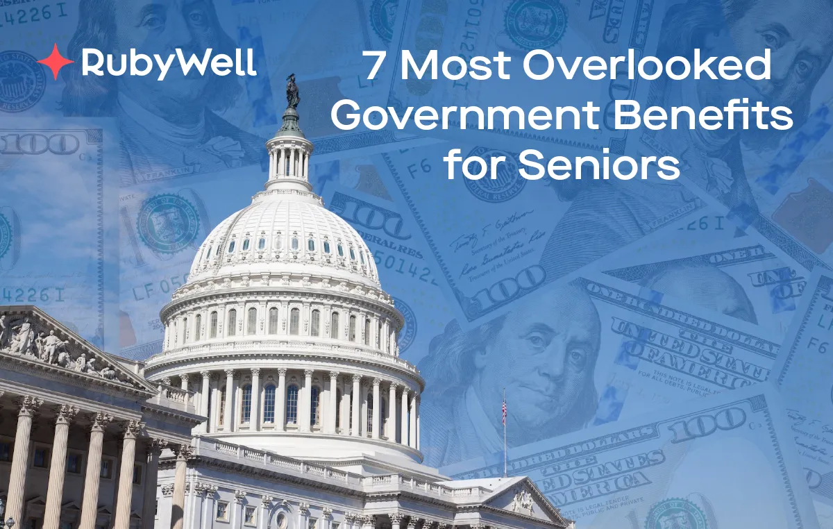 7 Most Overlooked Government Benefits for Seniors | RubyWell