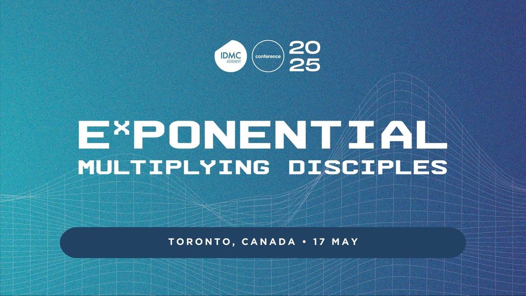 IDMC Conference 2025 | Intentional Disciple Making Church Conference