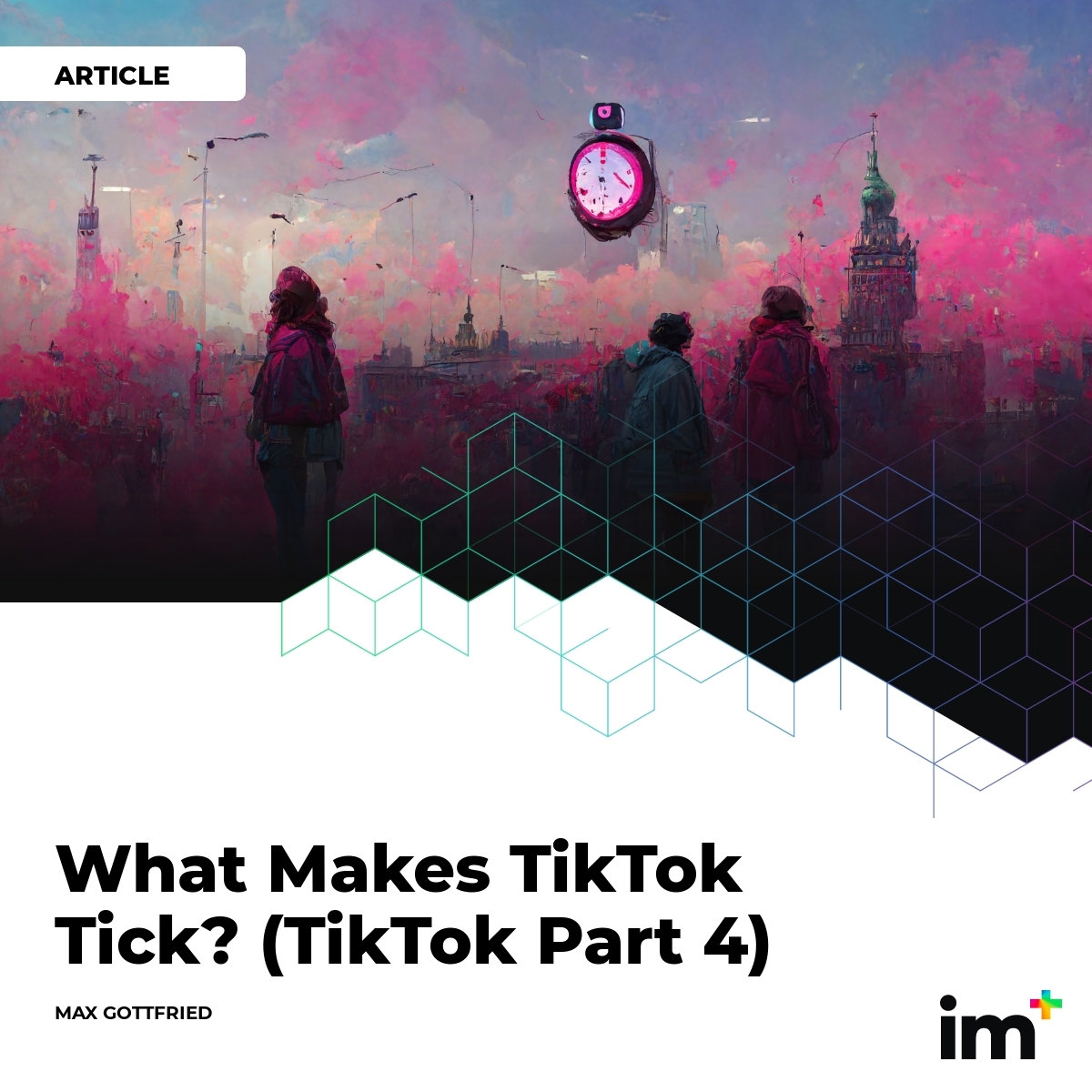 How to Make TikTok Tick for Your Medical Practice | im+