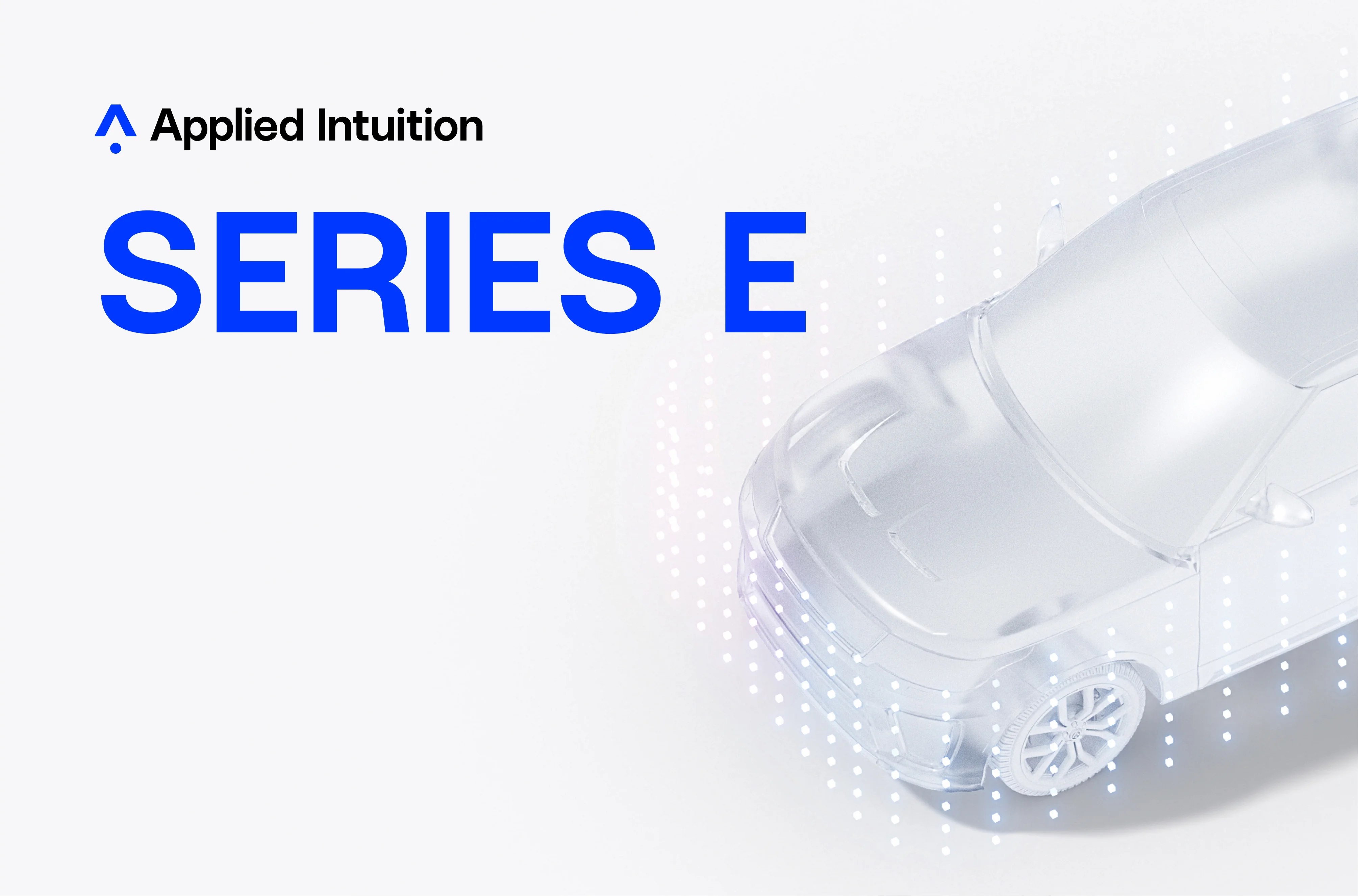 Applied Intuition hits $6B valuation with $250M Series E