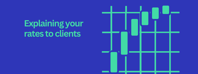 Discussing Rates with Clients When They Say Price is Way Too High ...