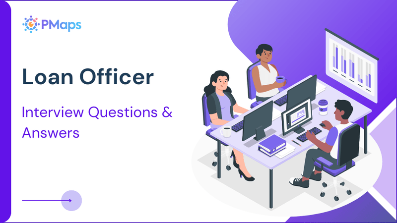 Loan Officer Interview Questions for HR
